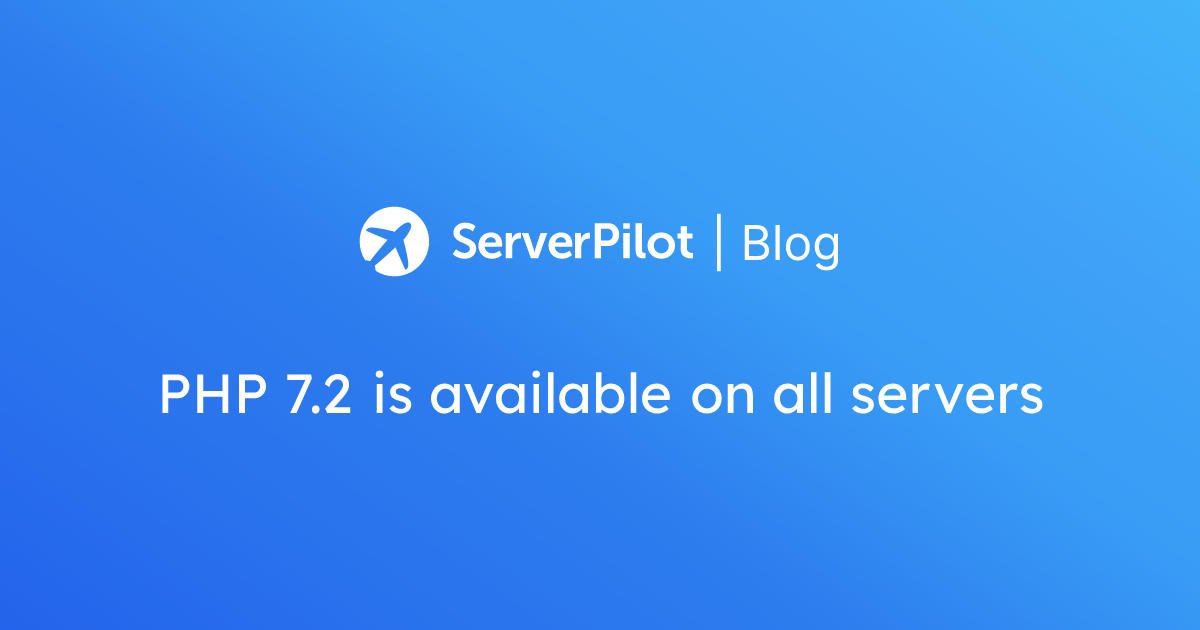 PHP 7.2 is available on all servers